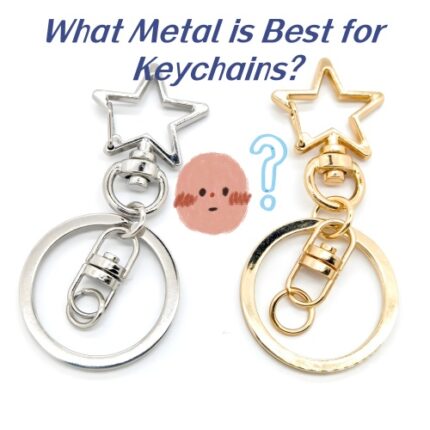 What Metal is Best for Keychains? A Comprehensive Guide to Choosing the ...